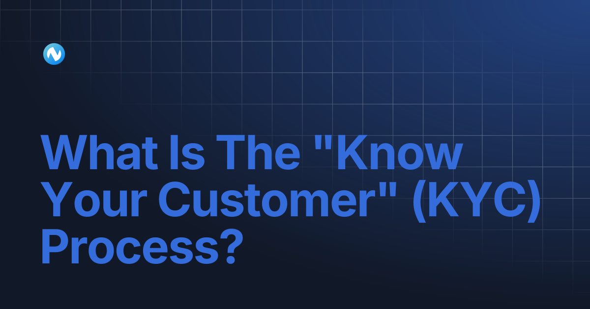 What Is The "Know Your Customer" (KYC) Process? | nWayPlay